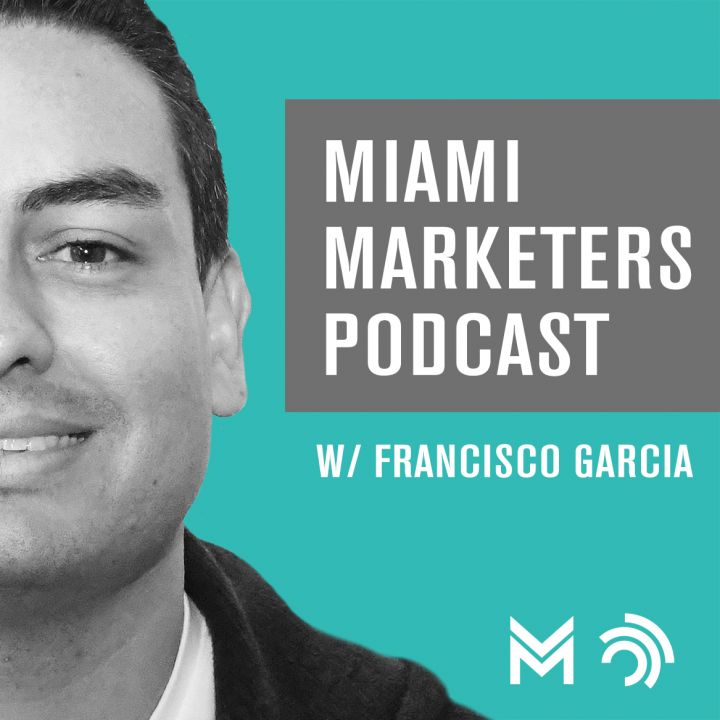 Miami Marketers Launches Podcast – Miami Marketers